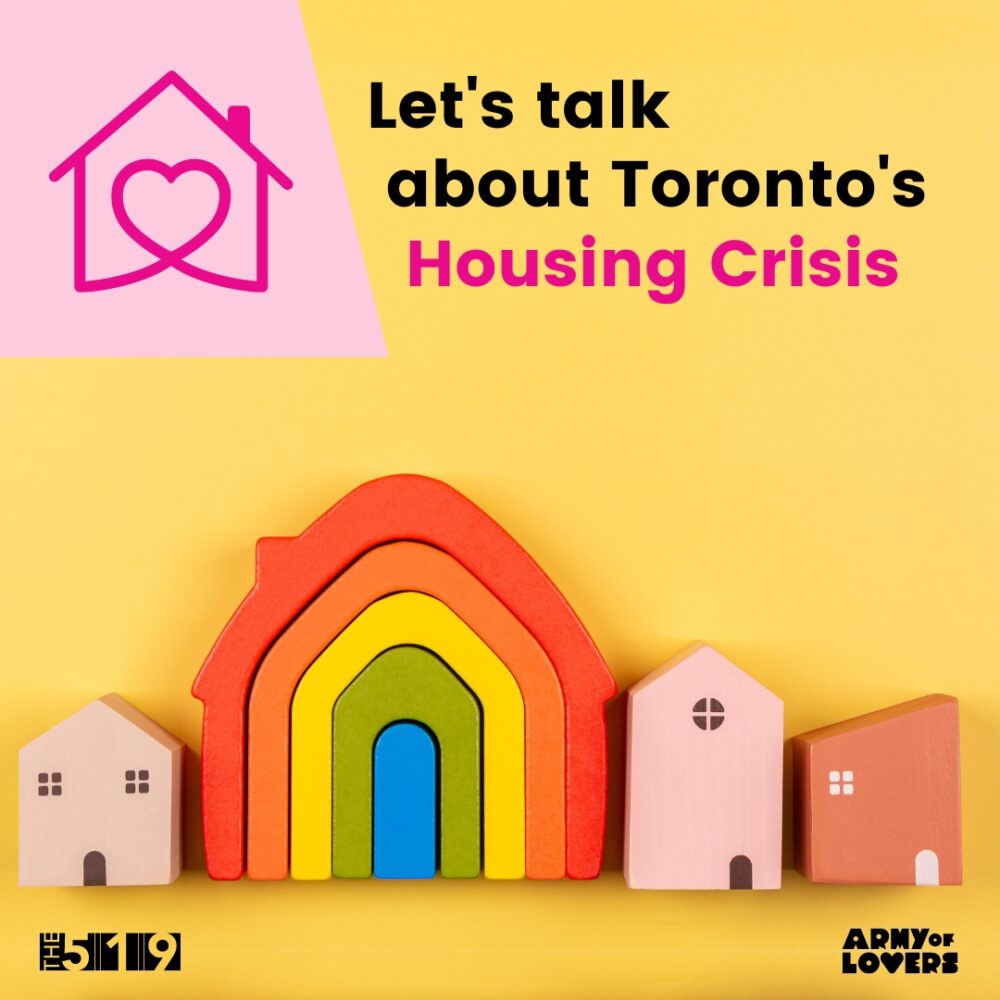 Let’s Talk about Toronto’s Housing Crisis - The 519